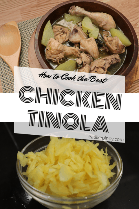 How to Cook The Best Chicken Tinola | Eat Like Pinoy